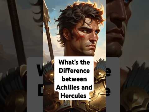 What's the Difference between Achilles and Hercules - #greekmythology #mythology #facts