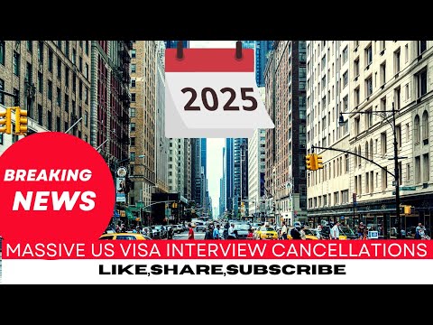 MASSIVE US INTERVIEW CANCELLATIONS 2025!!HOW TO AVOID CANCELLATIONS!INSIDER TIPS
