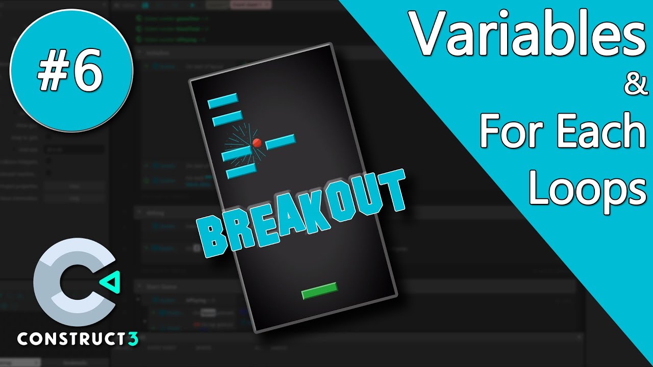 Construct 3 Tutorial part 6 - Brick Breaker / Breakout Game - For Each Loop - no coding