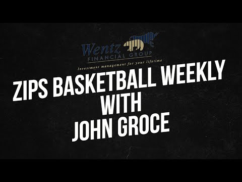 2019-20 Zips Basketball Weekly with John Groce - (Show 11 - Bowling Green/Buffalo Review) - 3/3/2020