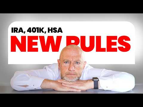 2025 Big Changes For 401Ks, IRAs & ROTHs