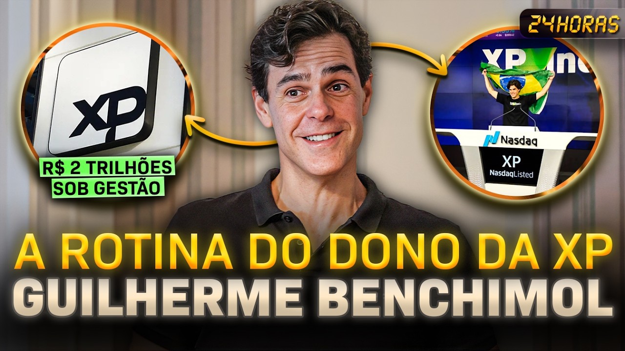 24 HORAS COM GUILHERME BENCHIMOL | A ROTINA DO DONO DA XP