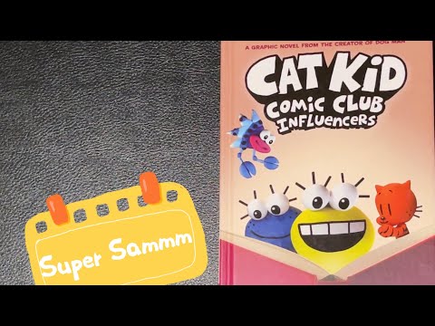 Cat Kid Comic Club INFLUENCERS read aloud, #book for kids #Cat Kid Comic Club