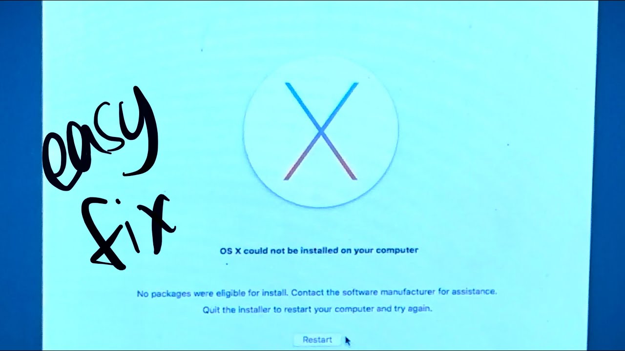 El Capitan Could not be installed, No Packages were eligible. QUICK AND EASY FIX. Date modification