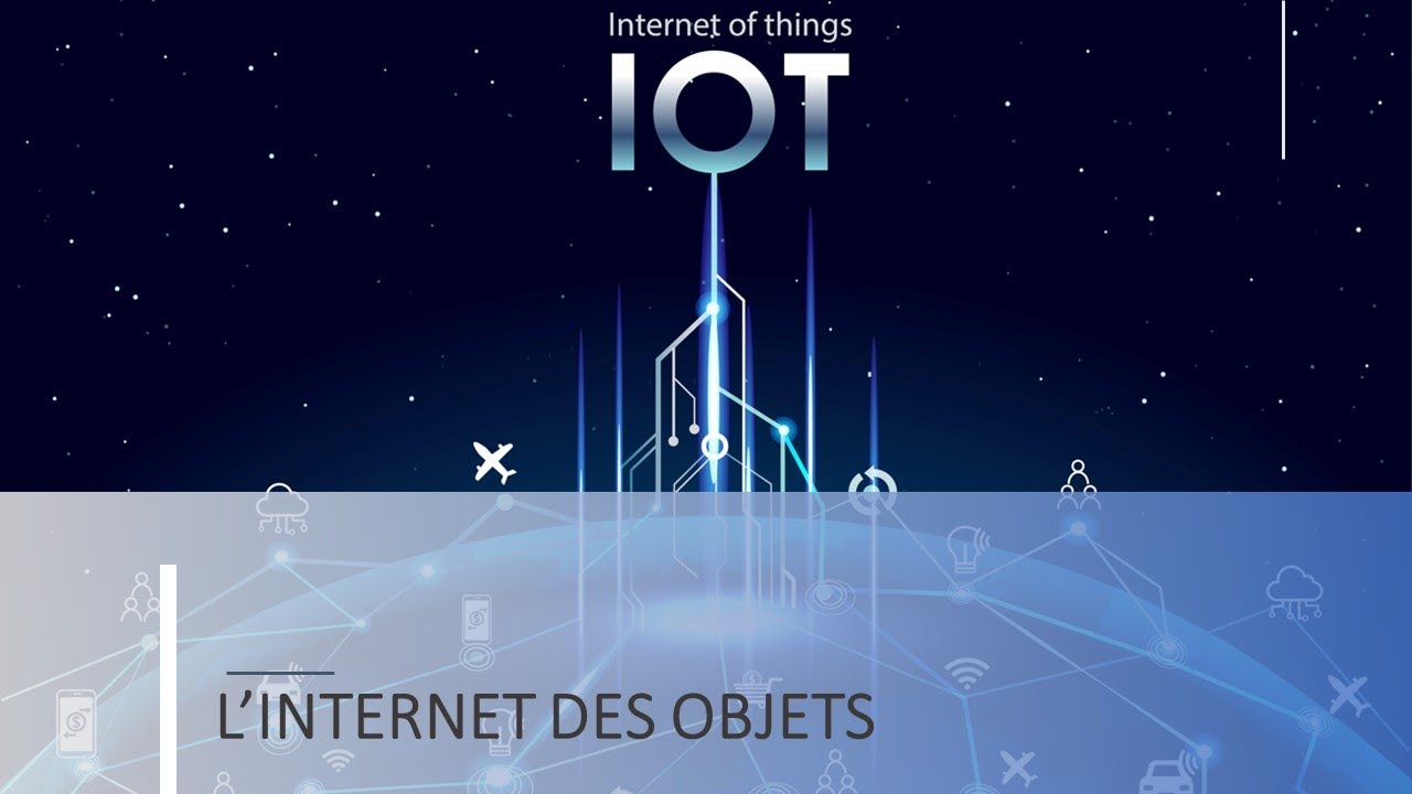 L'INTERNET DES OBJETS