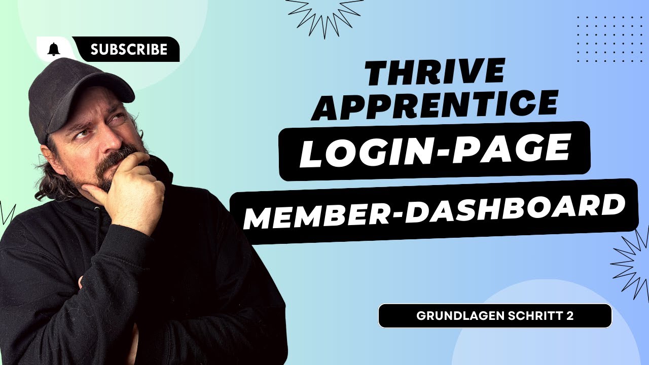 Login-Page & Member Dashboard anlegen | Thrive Apprentice Grundlagen