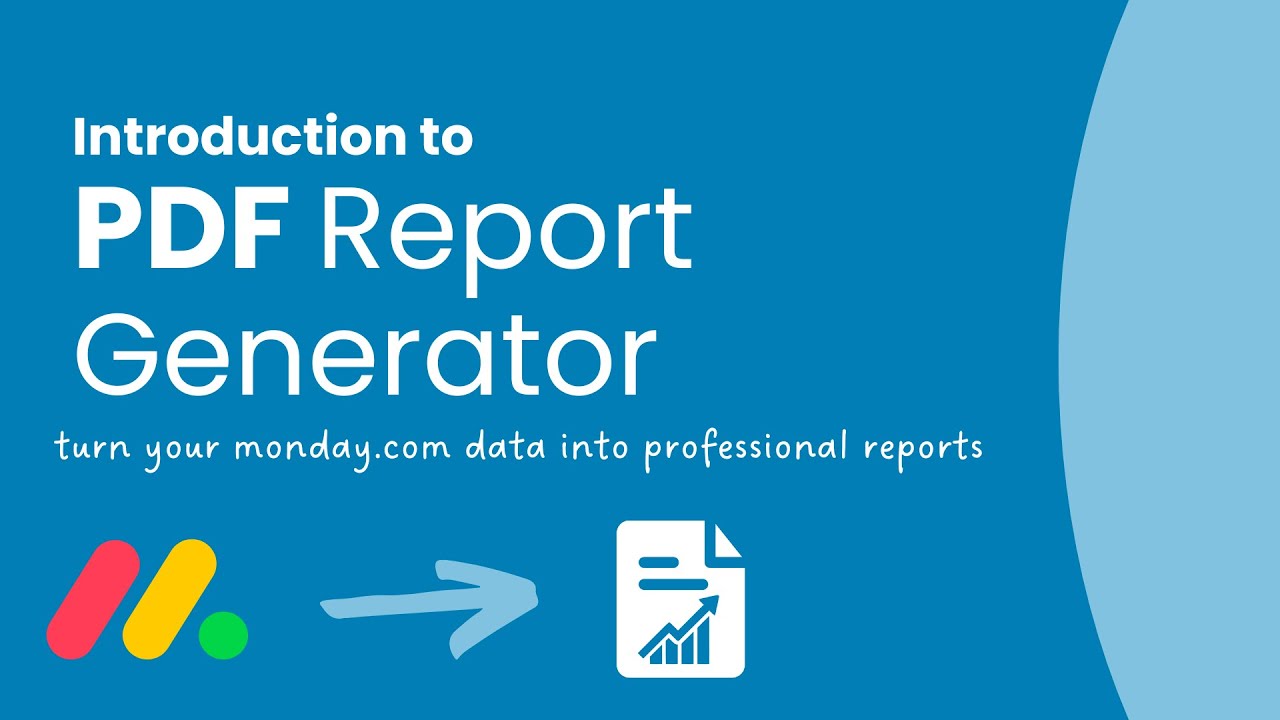 Introduction to PDF Report Generator – Create Automated PDF Reports in monday.com