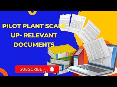 Pilot plant scale up- Relevant Documents l Sem- VII