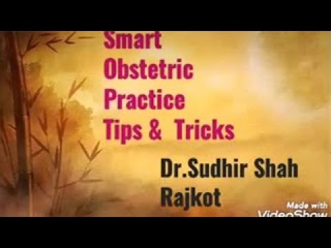Dr.Sudhir Shah | Smart Obstetric Practice Tips & Tricks | Reproductive Health