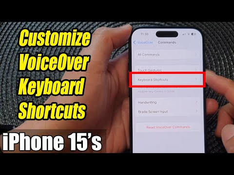 iPhone 15/15 Pro Max: How to Customize VoiceOver Keyboard Shortcuts