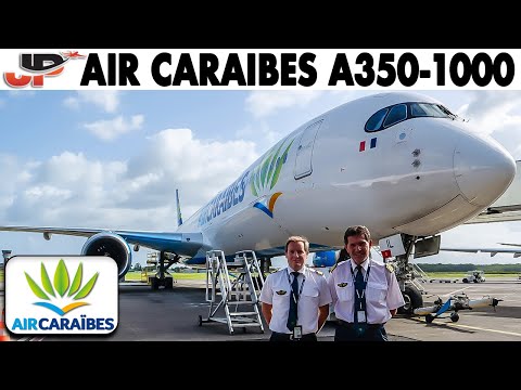 Piloting the Air Caraibes AIRBUS A350-1000 | Film Trailer