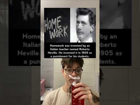 Homework Was Invented By An Italian Teacher Named Roberto Neville in 1905.