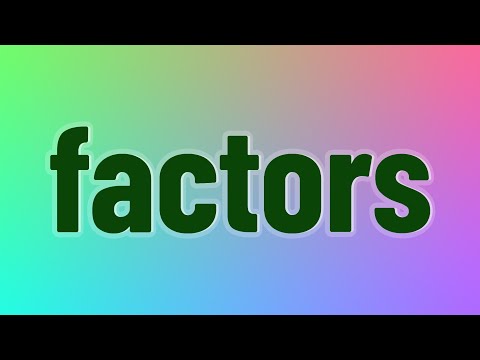 Factors - 186 English Vocabulary Flashcards