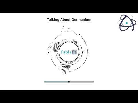 Talking About Elements 32 | Germanium