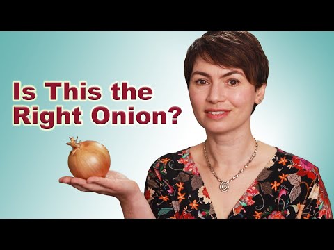 Have You Been Using the Wrong Onions?