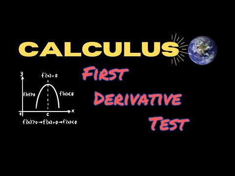 How to Use the First Derivative Test
