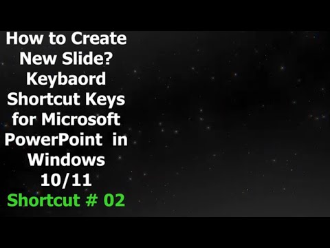 How to Add a New Slide | Keyboard Shortcut Keys for Microsoft PowerPoint in Windows 10 & 11