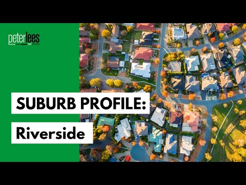 SUBURB PROFILE / Living in Riverside - Launceston Real Estate