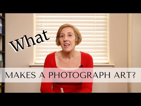 What Makes a Photograph Art? | Photography 101