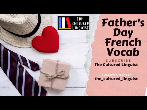Father's Day Vocabulary in French | The Cultured Linguist