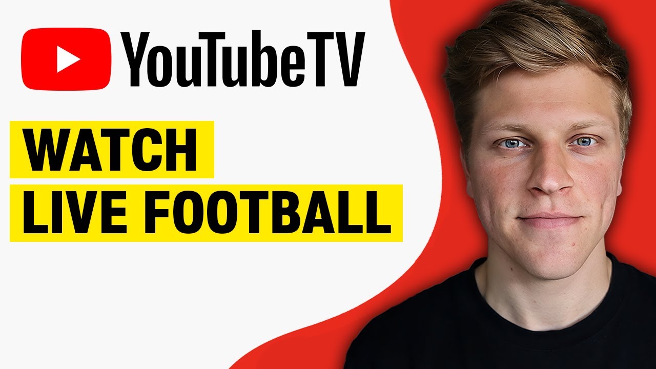 How to Watch Live Football on YouTube TV (2026)