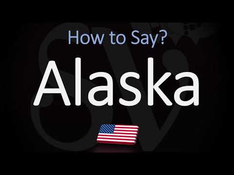 How to Pronounce Alaska? (CORRECTLY)