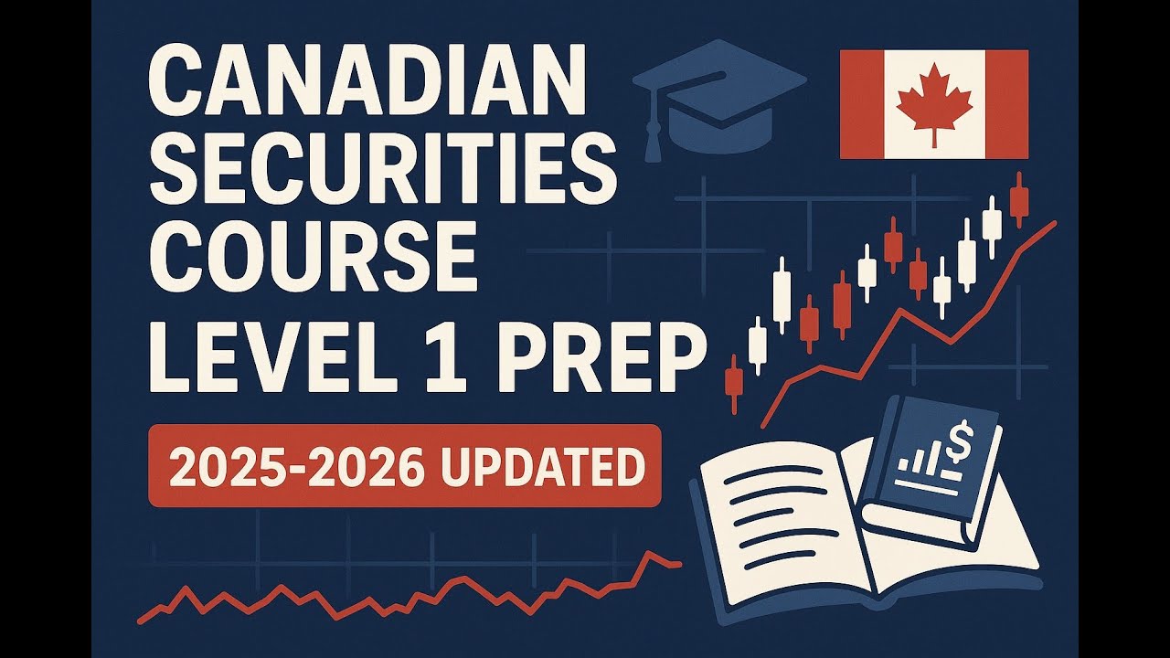 CSC® Chapter 1 Explained | Canadian Securities Course -  Industry, Intermediaries & Market Trends