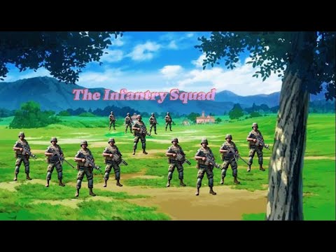 The Infantry Squad