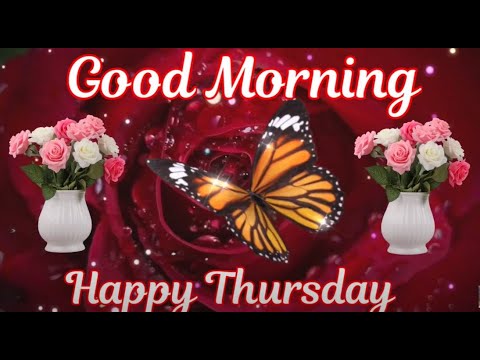 Happy Thursday Wishes,Happy Thursday Whatsapp Status Video,Happy Thursday Gifs,Happy Thursday E-Card