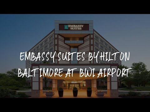 Embassy Suites by Hilton Baltimore at BWI Airport Review - Linthicum Heights , United States of Amer