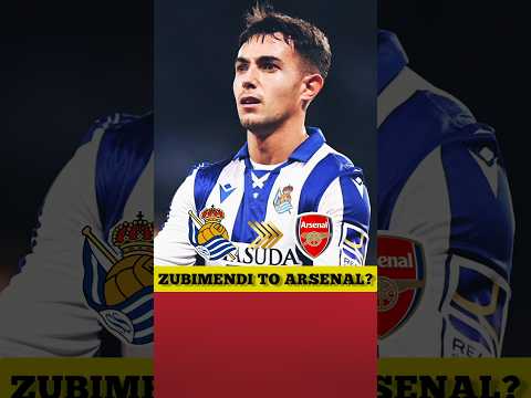 🚨MARTIN ZUBIMENDI TO ARSENAL 🤯🔥!?