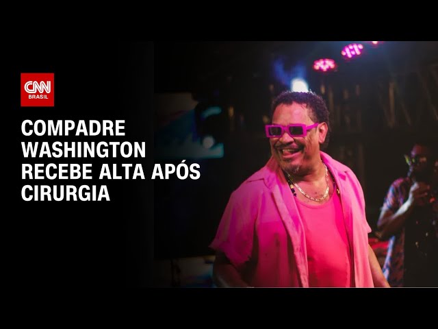 Compadre Washington recebe alta após ser internado com apendicite | CNN ...