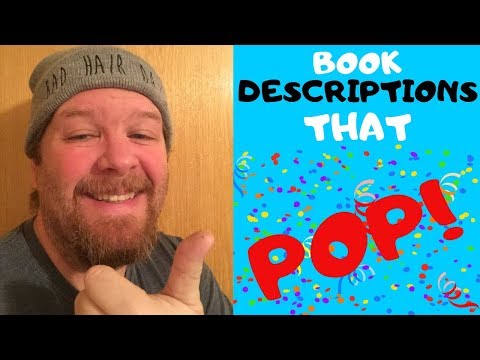 Book Descriptions That Sell | Making Your Text Pop