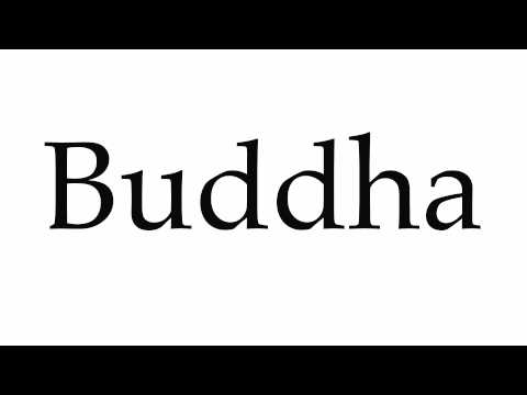 How to Pronounce Buddha