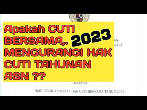CUTI TAHUNAN 2023 BERKURANG KARNA CUTI BERSAMA 2023 ??