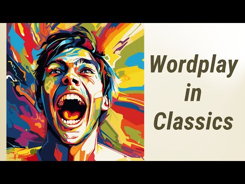"Wordplay in Classics: Exploring Homophones and Homonyms"