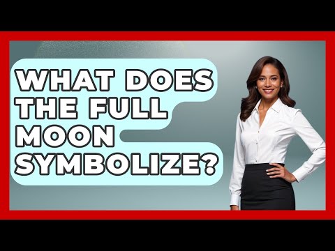 What Does The Full Moon Symbolize? - Exploring Southeast Asia