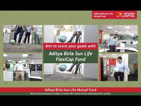 Aim to score your goal with Aditya Birla Sun Life Flexi Cap Fund