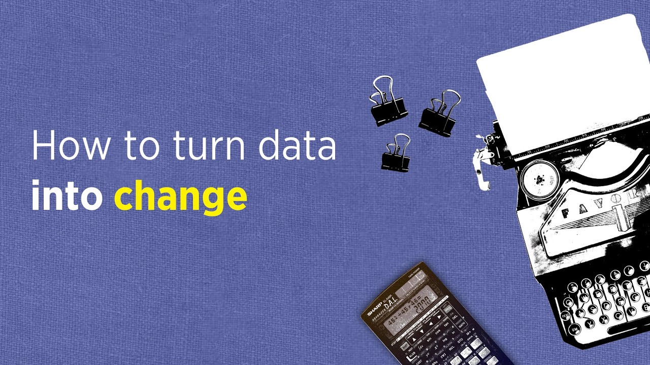 How to turn data into persuasive policy stories and effective change
