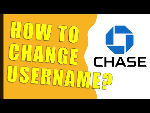 How to change username Chase Bank?