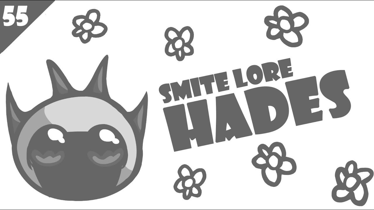 SMITE Lore Ep. 55 - Who is Hades?