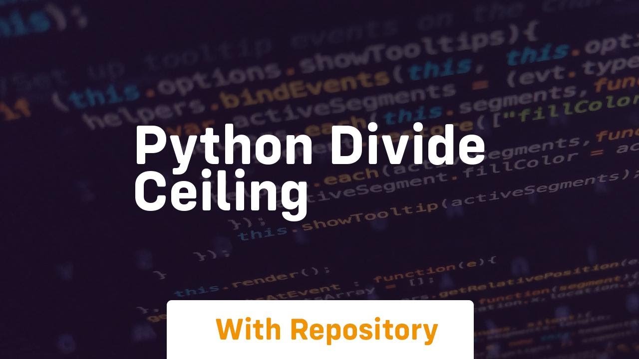 python divide ceiling
