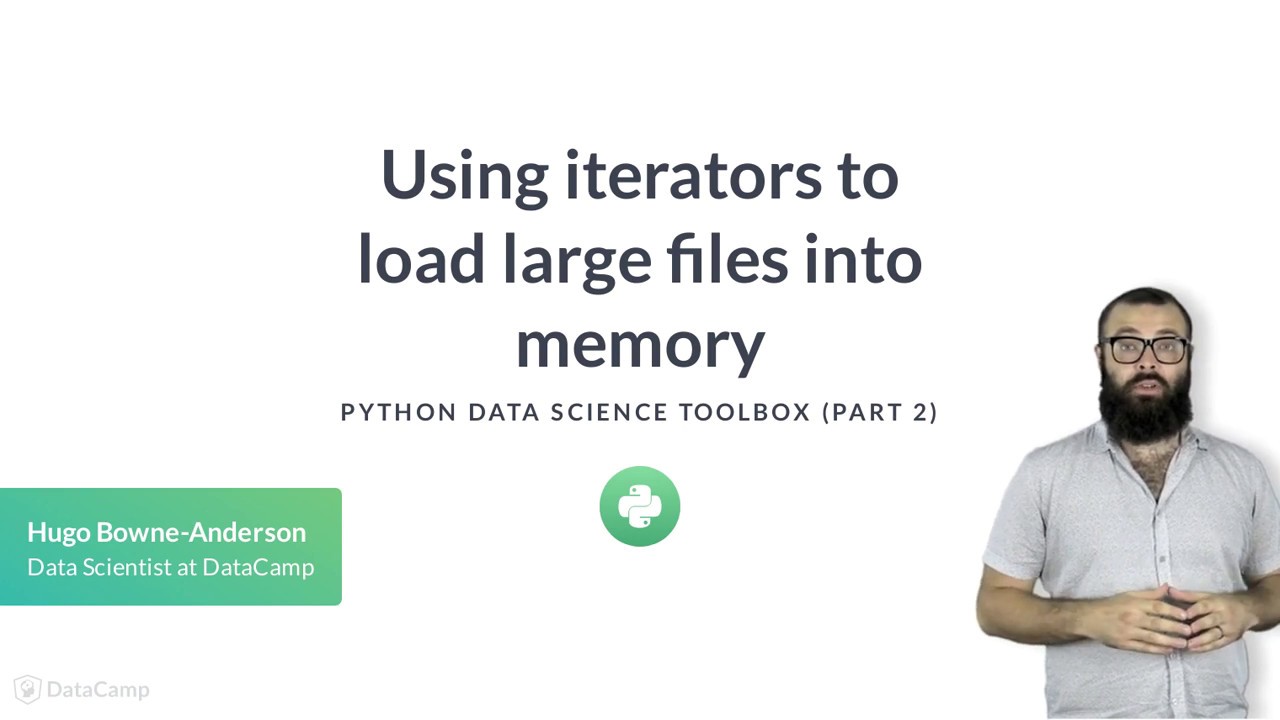Python Tutorial: Using iterators to load large files into memory