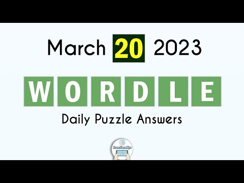 Wordle March 20 2023 Today Answer