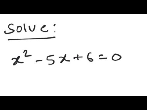 Quadratic Equation: Solve x^2 - 5x + 6 = 0