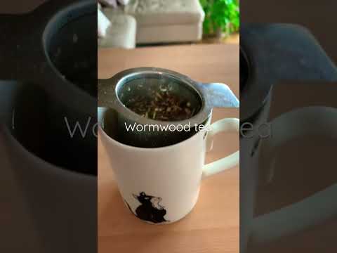Wormwood tea 🍵