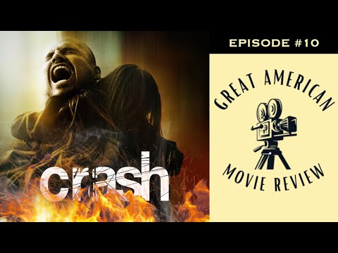 Crash (2004) - Great American Movie Review