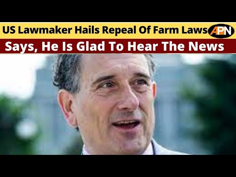 US Lawmaker Welcomes The Repeal Of 3 Farm Laws, Says He Is Glad