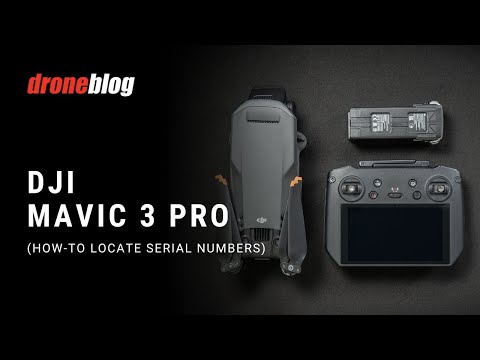 Mavic 3 Pro - Locating Serial Numbers