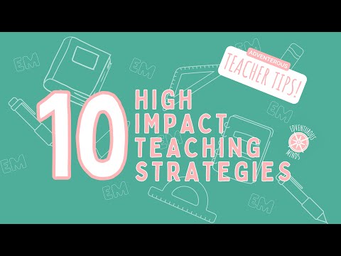 10 HIGH IMPACT TEACHING STRATEGIES!! ARE YOU USING THESE IN YOUR CLASSROOM??